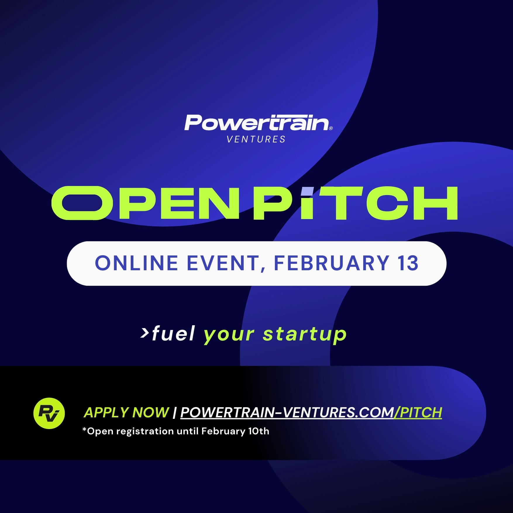 Open Pitch Day (February 13th) | Powertrain Ventures: Early-Stage Startup Accelerator