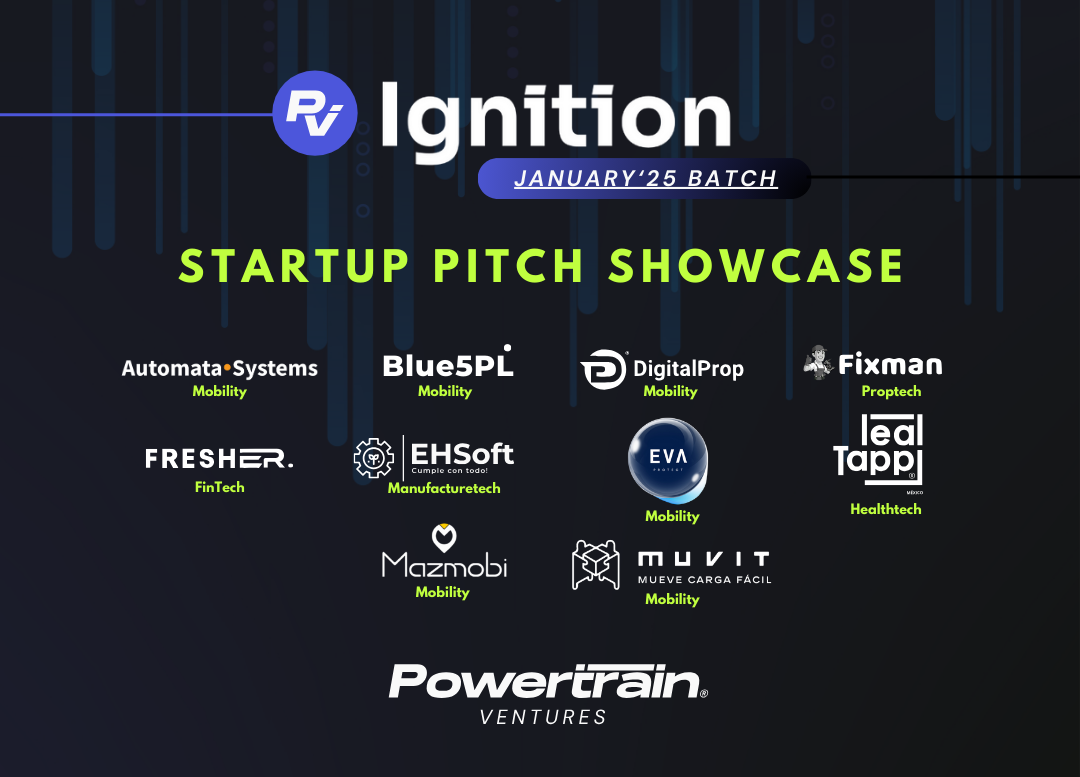 PV Batch Jan '25 SHOWCASE | Powertrain Ventures: Early-Stage Startup Accelerator